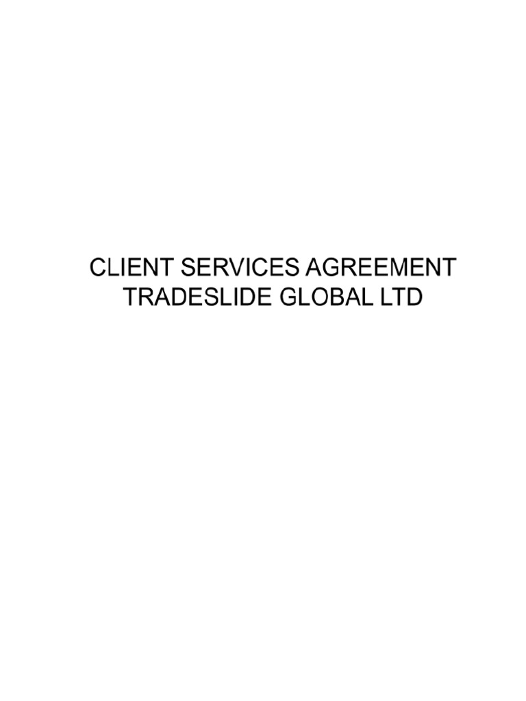 Client Services Agreement for Tradeslide Global | PDF | Contract For ...