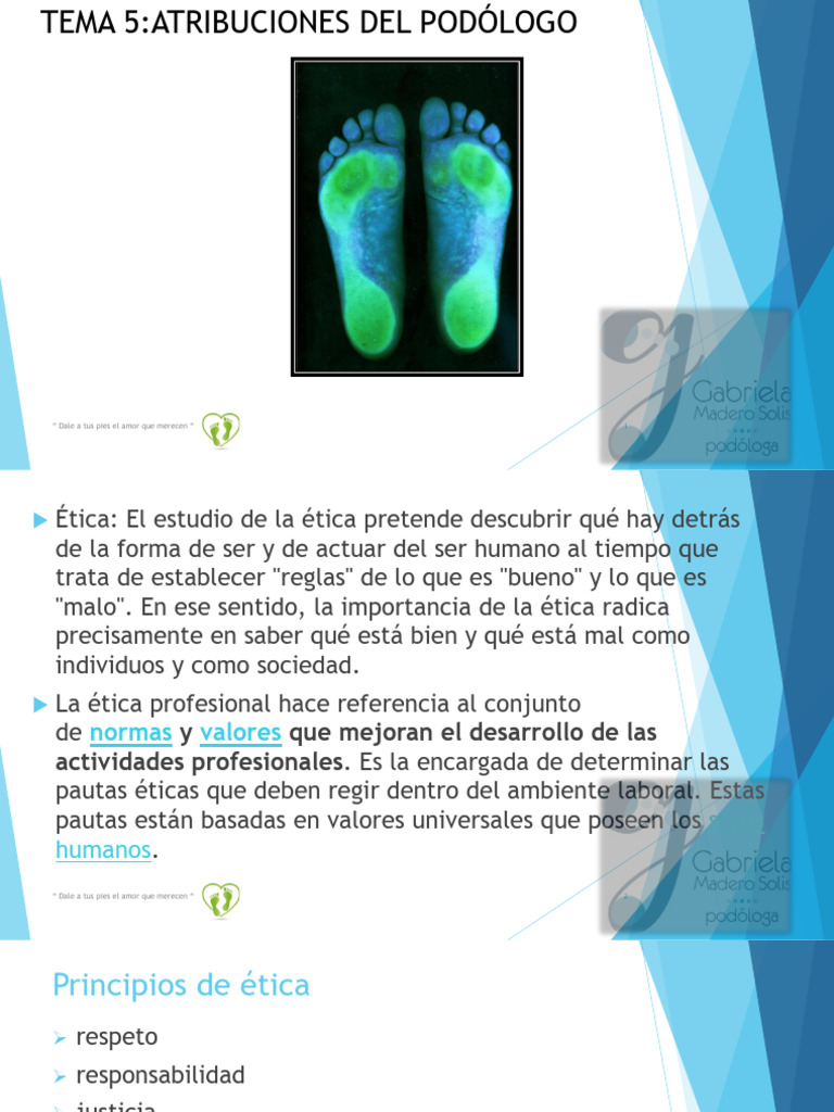 Tema 5. Atribuciones Del Podologo | PDF | Mal | Medicina CLINICA