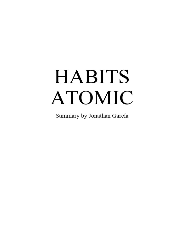 Atomic Habits (Summary) | PDF | Habits | Motivation