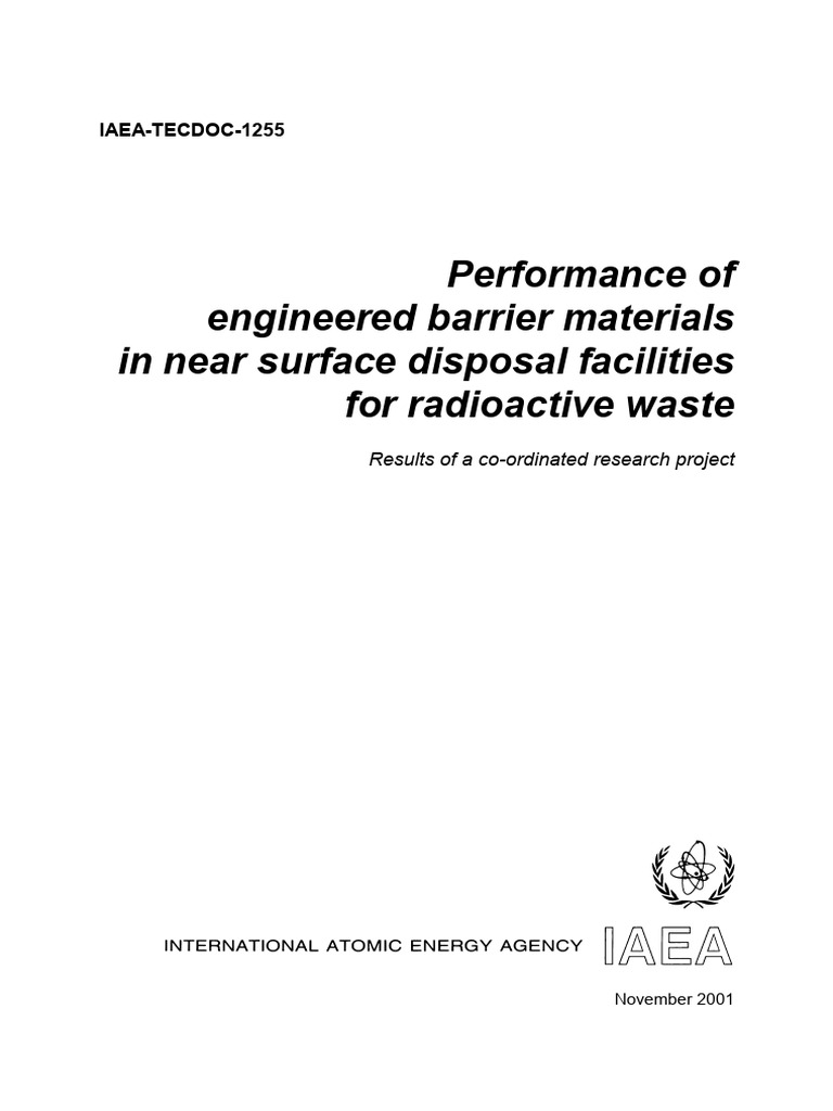 Performance of Engineered Barrier Materials in Near Surface Disposal ...