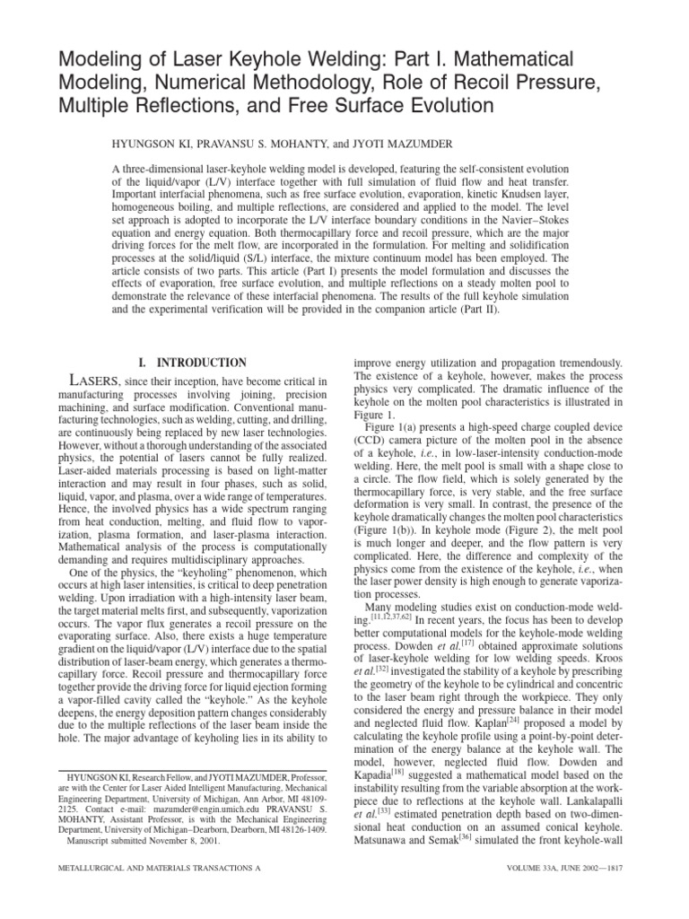 Modeling of Laser Keyhole Welding Part I. Mathematical Modeling, Numerical Methodology, Role of ...