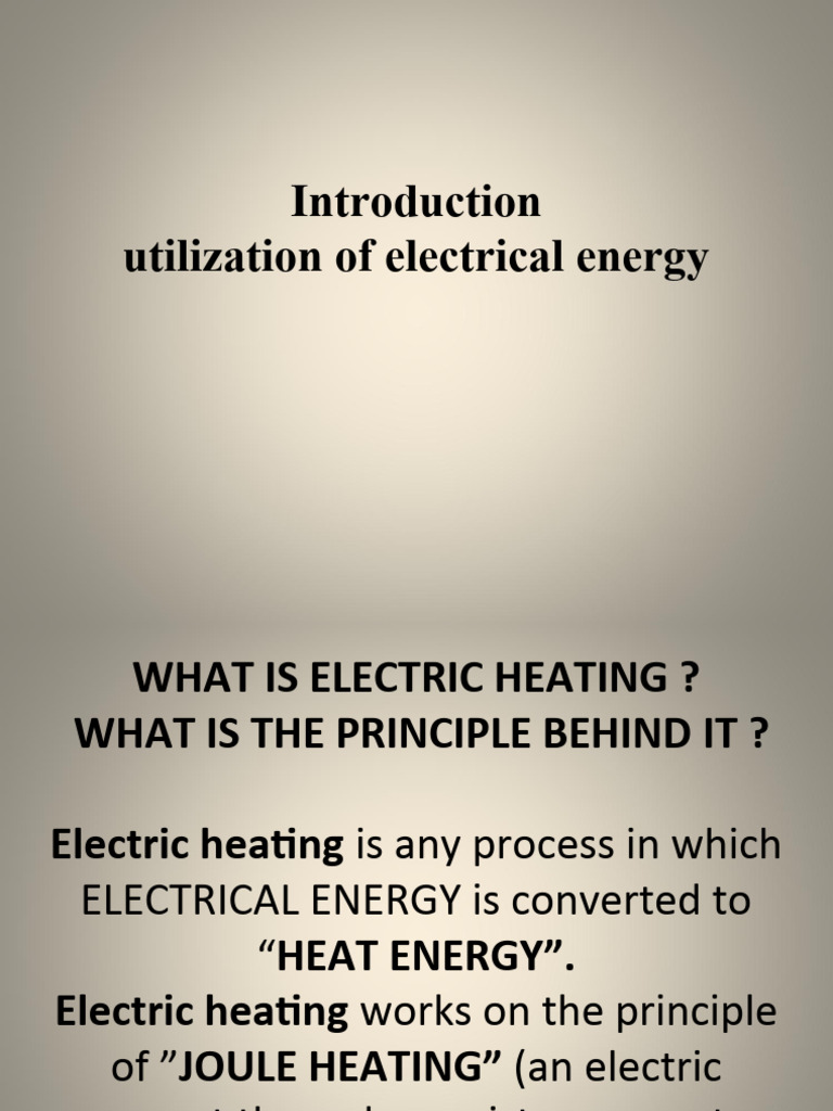 Utillization of Energy | PDF | Electric Heating | Electrical Resistance ...