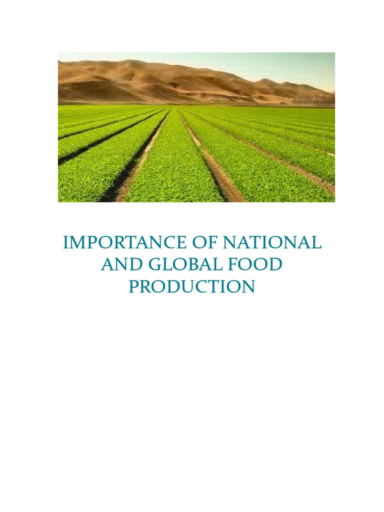 Importance of National and Global Food Production | PDF | Agriculture ...