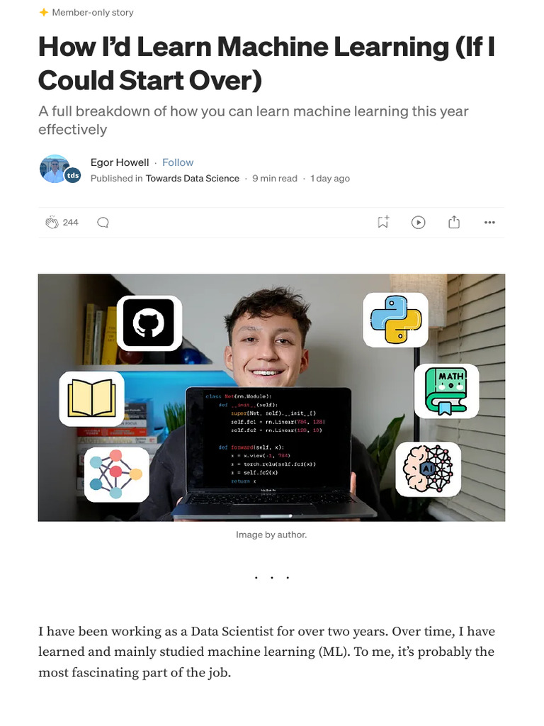 How Id Learn Machine Learning If I Could Start Over By Egor Howell Jan 2024 Towards