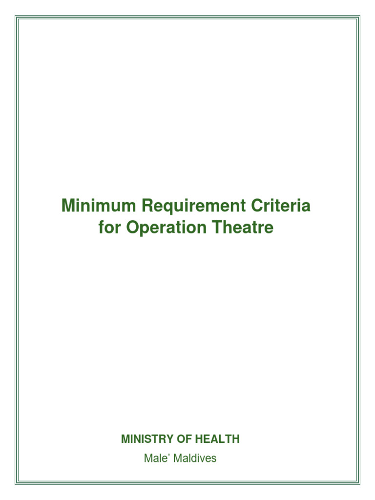 Minimum Requirement Criteria For Operation Theatre: Ministry of Health ...