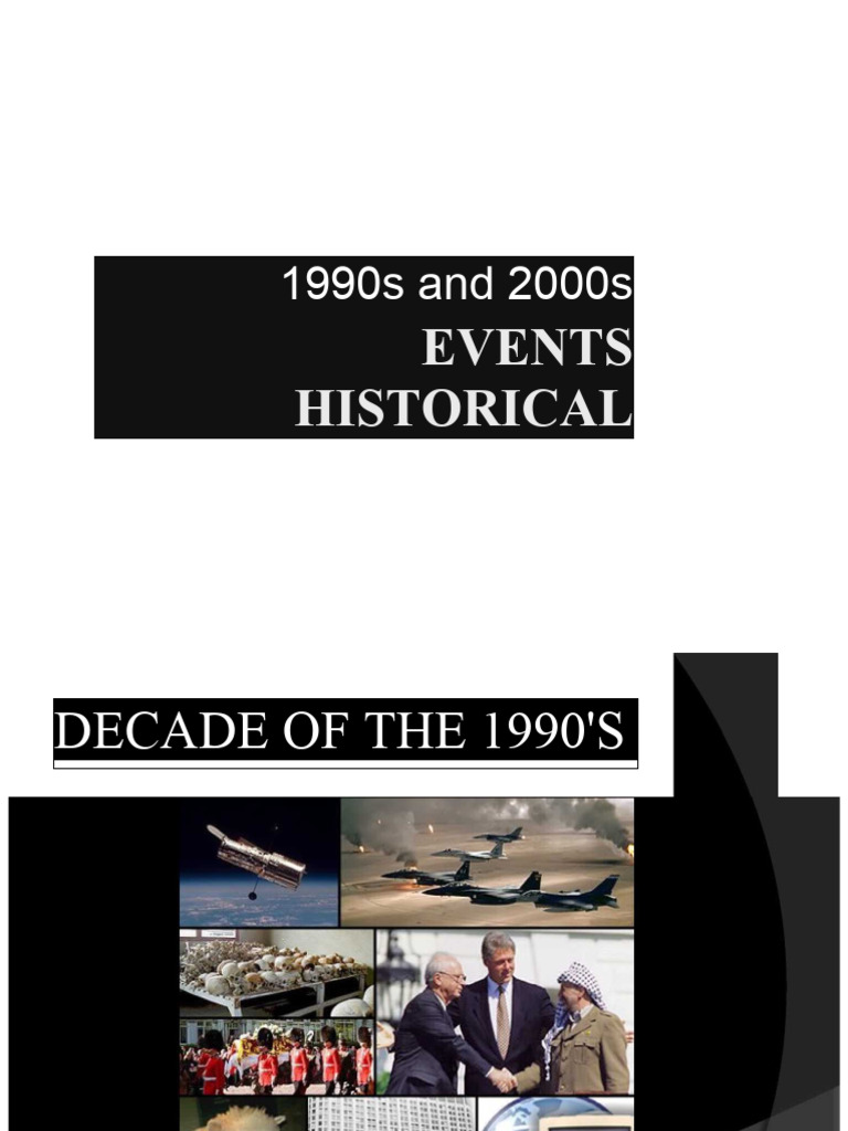 Historical Events 1990 To 2000s | PDF | Gulf War | German Reunification
