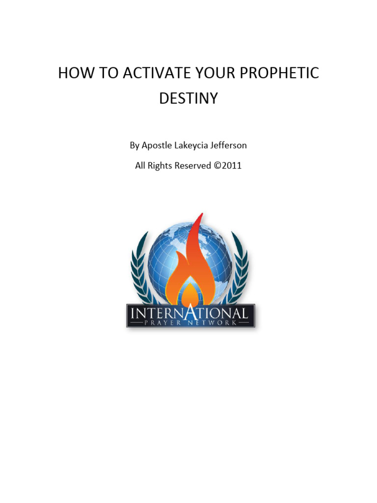 Activate Your Prophetic Destiny | PDF | Intercession | Prayer