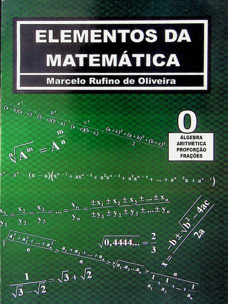 Elementos Da Matemática Volume 0 - 2ª EDIÇÃO -- Marcelo Rufino ...