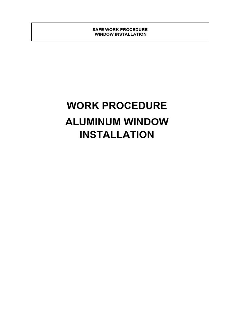 Window Installation Procedure | PDF | Personal Protective Equipment ...