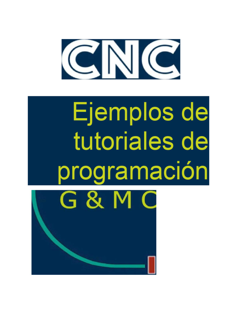 Tutoriales de Programación CNC G&M | PDF | Control numerico | Equipo industrial