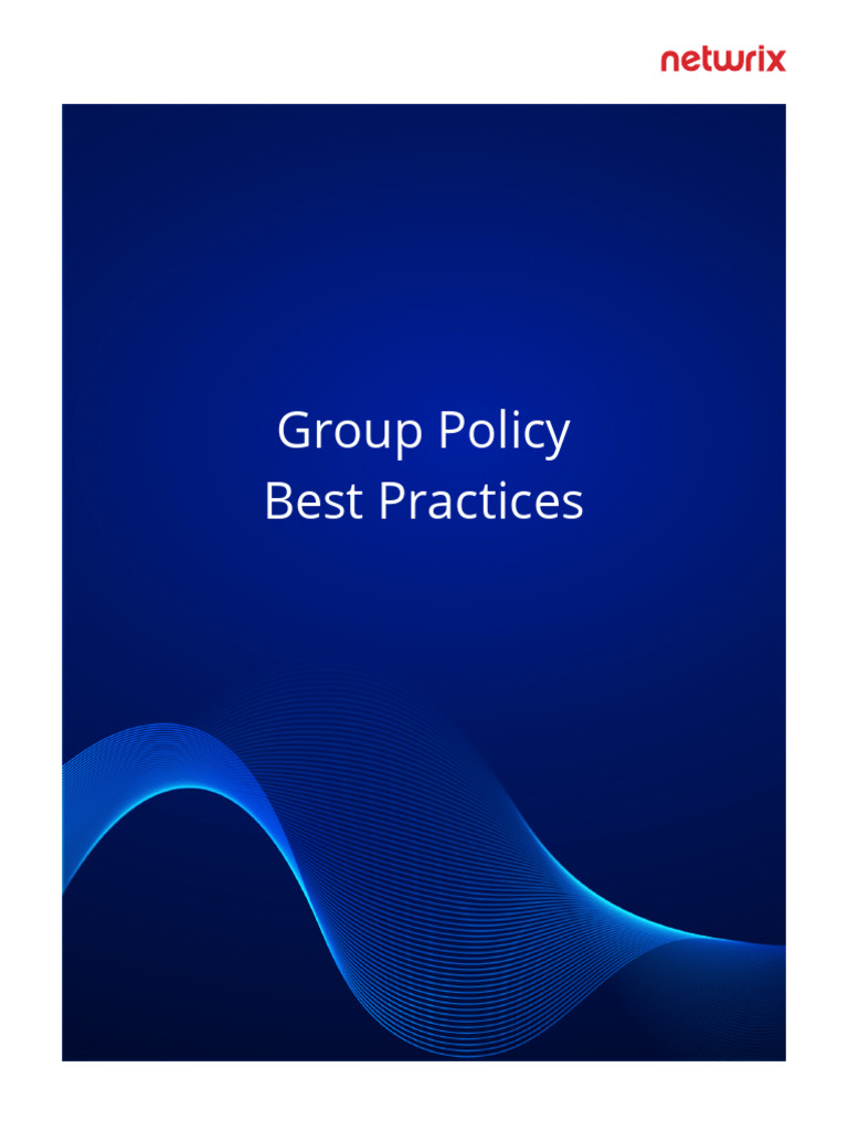 Group Policy Best Practices Guide | PDF | Group Policy | Malware