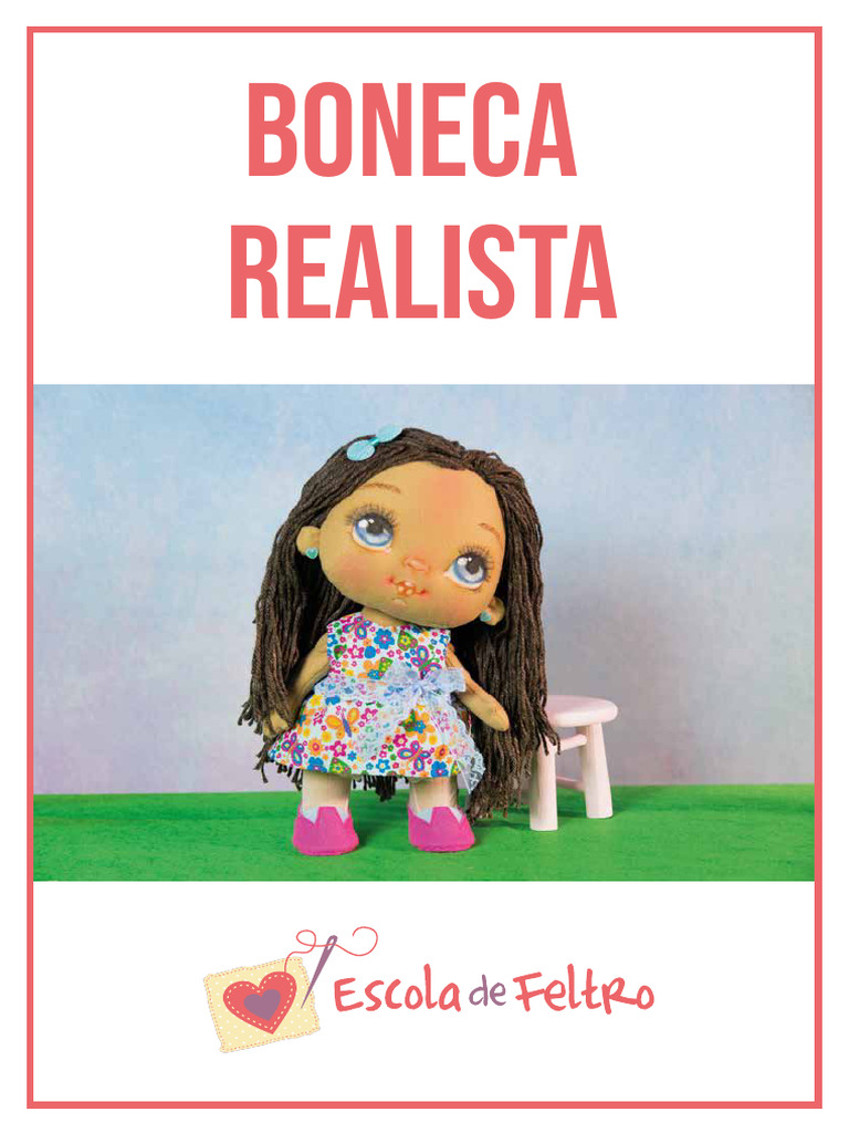 ESCOLA DO FELTRO Bonecos Realistas - Menina | PDF