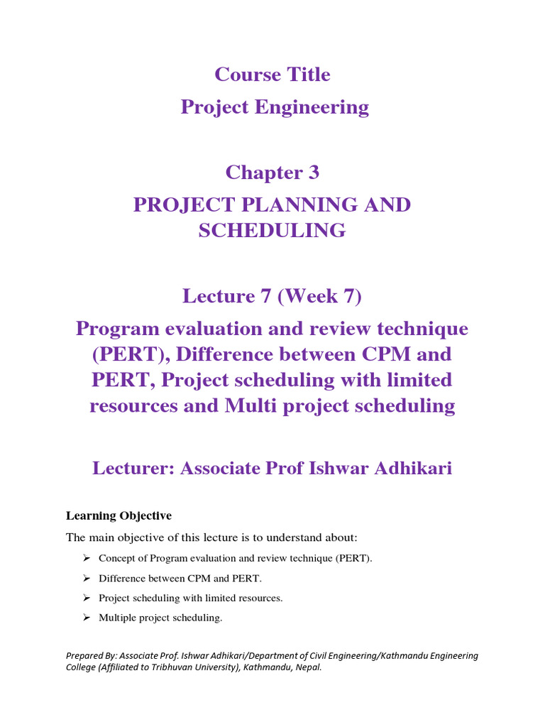 Project Engineering (Week 7) PERT, Difference Between CPM and PERT, Scheduling With Limited ...