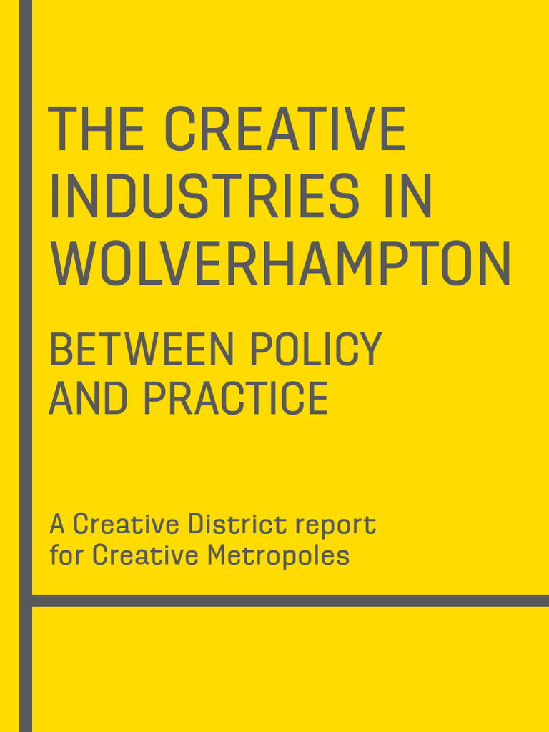 The Creative Industries in Wolverhampton | PDF | Creativity | Economics