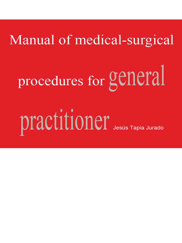 Manual of Medical Procedures - Surgical For The General Practitioner ...