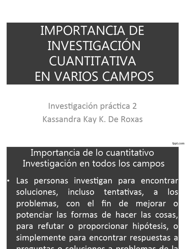 Importancia de La Investigación Cuantitativa en Todos Los Campos | PDF | Investigación ...