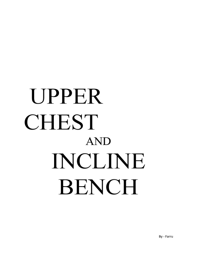 UPPER CHEST and INCLINE BENCH | PDF