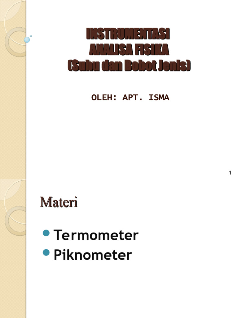 Send Pertemuan 3 Penentuan Bobot Jenis Dan Suhu | PDF