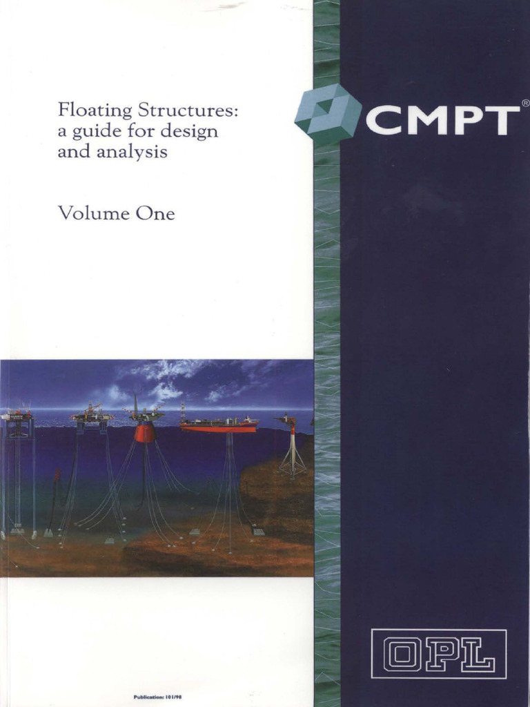 Floating Structures A Guide For Design and Analysis Volume 1 Compress | PDF