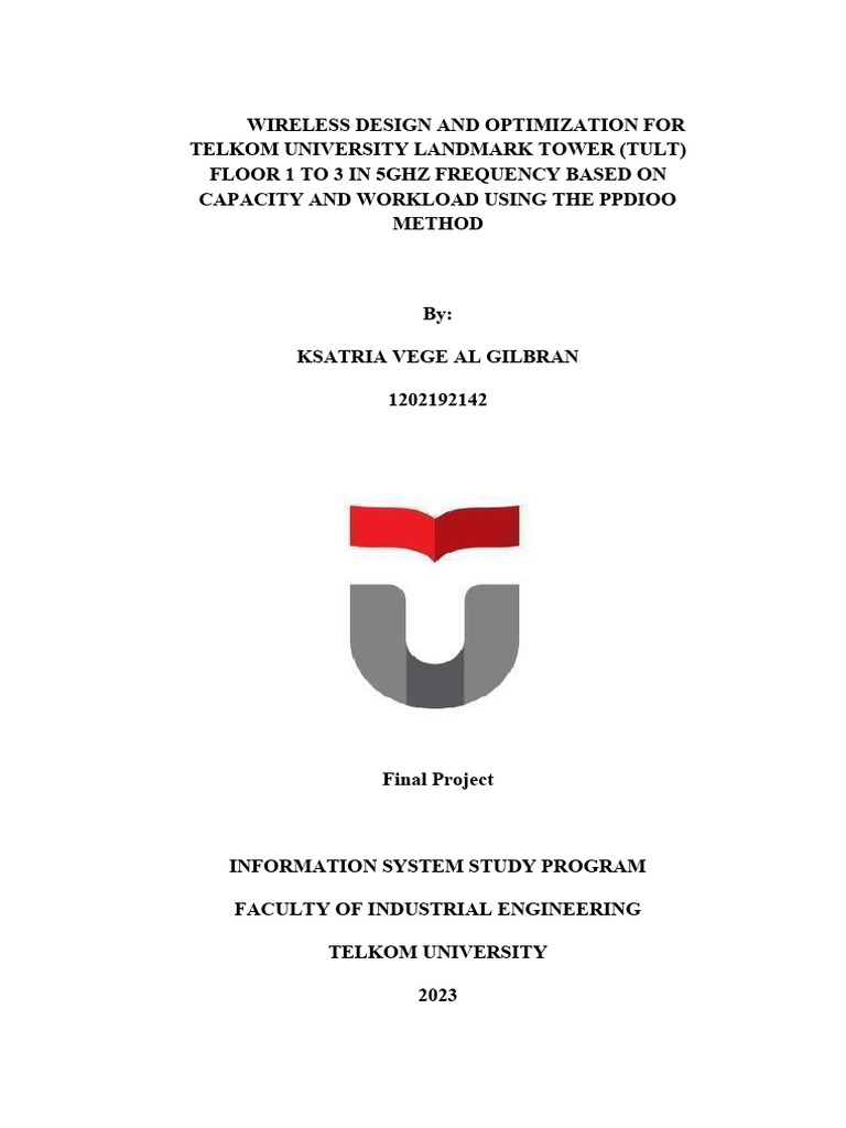 Wireless Design and Optimization For Telkom University Landmark Tower (Tult) Floor 1 To 3 in ...