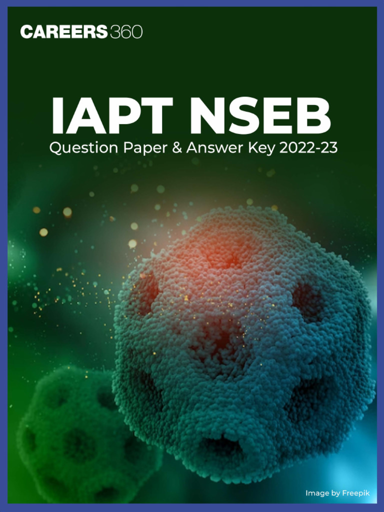 IAPT NSEB Question Paper Answer Key 2022 23 | PDF