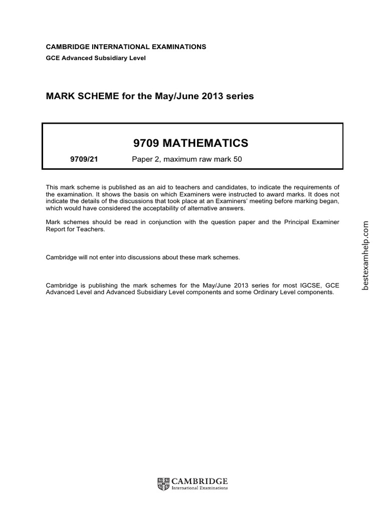 9709 Mathematics: MARK SCHEME For The May/June 2013 Series | PDF ...