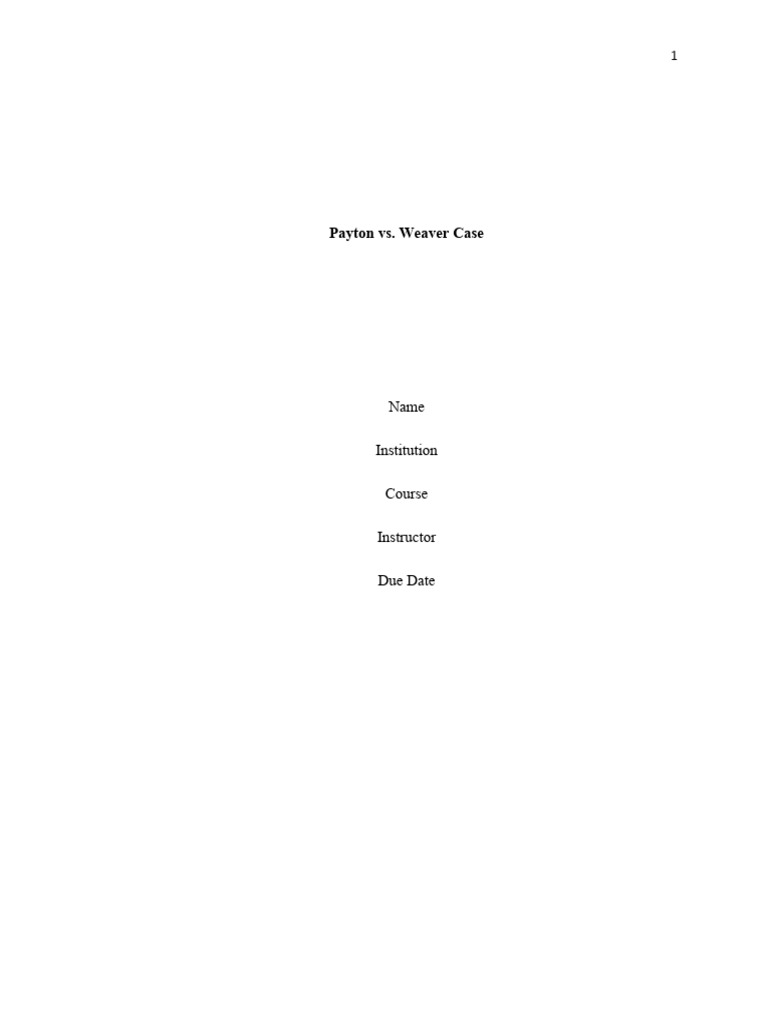 Payton vs. Weaver Medical Case Analysis | PDF | Physician | Patient
