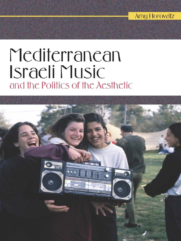 Mediterranean Israeli Music and The Politics | PDF | Ethnoreligious ...