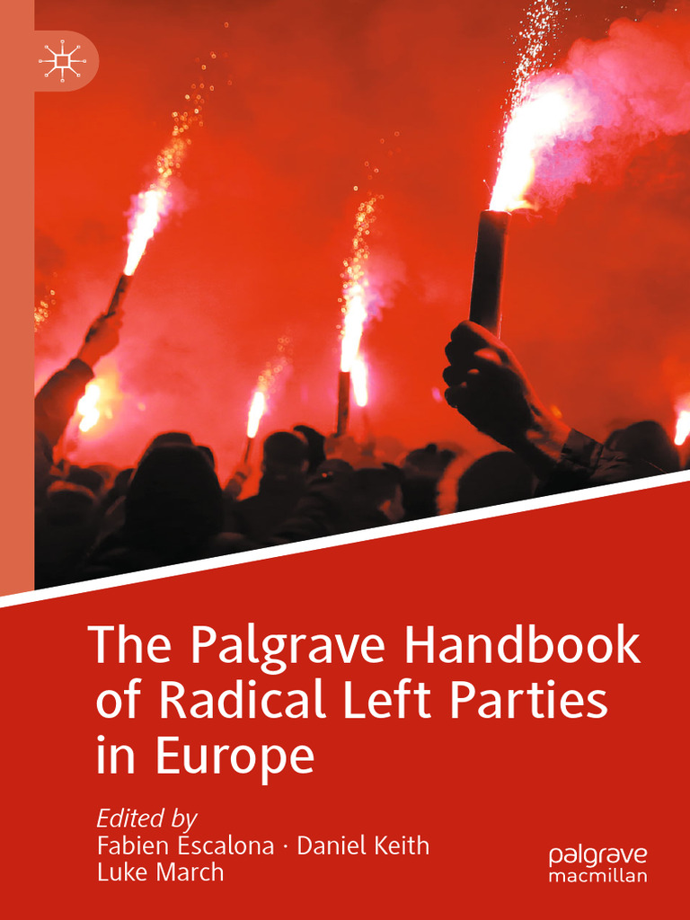 The Palgrave Handbook of Radical Left Parties in Europe: Edited by ...