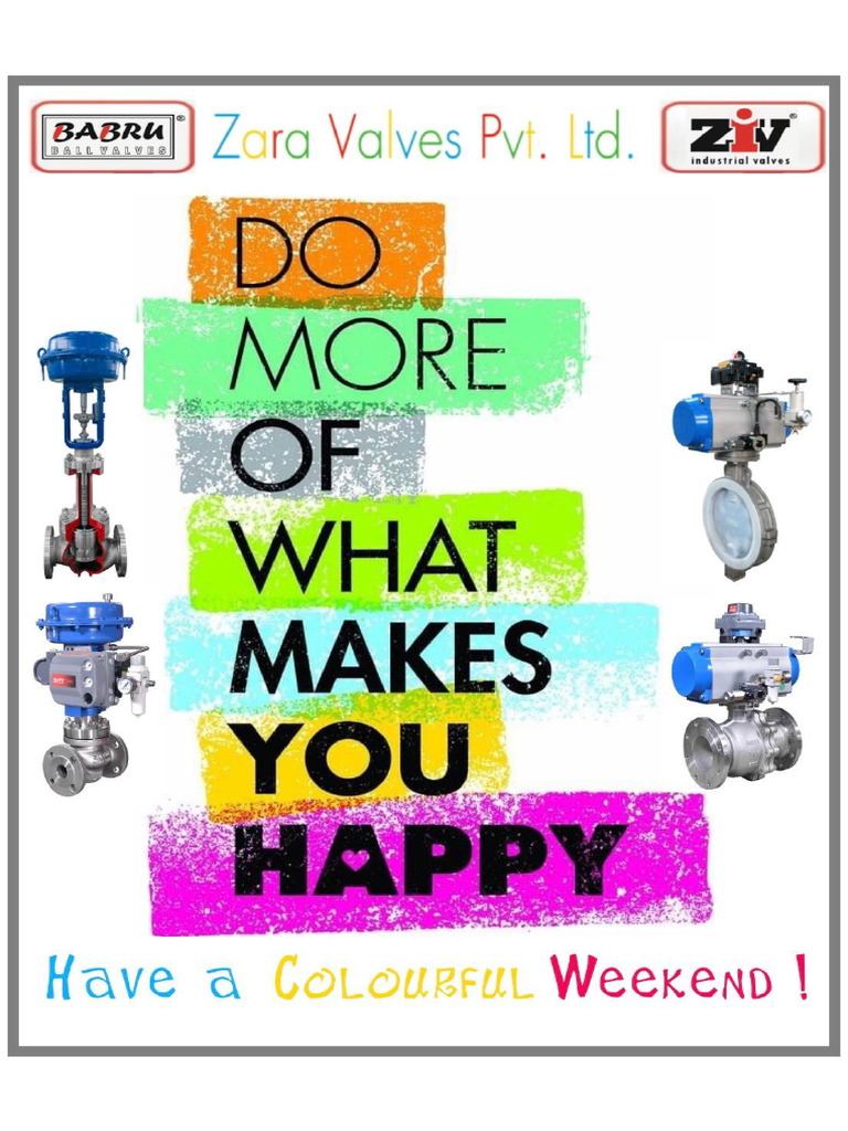 Happy Weekend by Zara Valves Pvt. Ltd. (Valve Manufacturer) | PDF