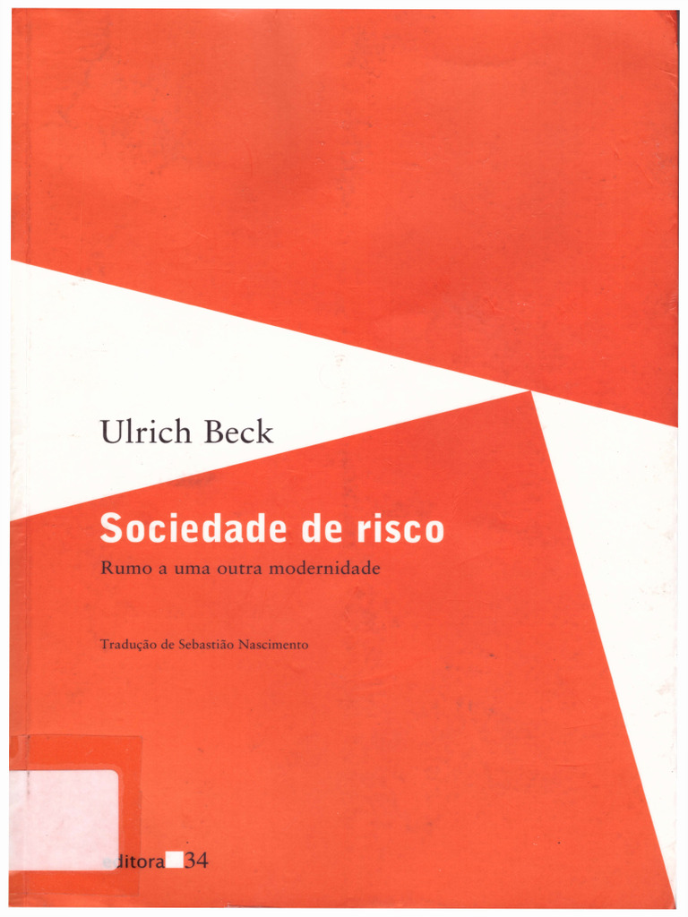 BECK, Ulrich - Sociedade de Risco | PDF