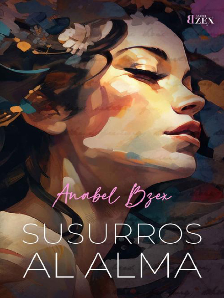 Susurros Al Alma - Anabel Bzex - PDF Versión 1 | PDF
