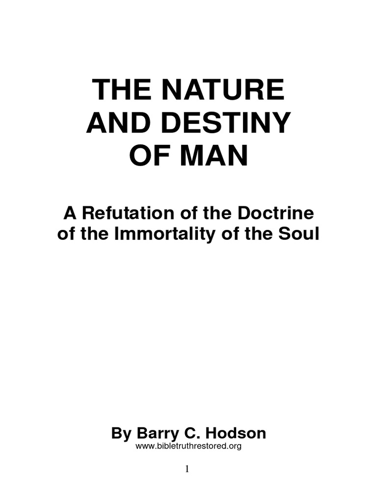 The Nature and Destiny of Man | PDF | Mind | Soul