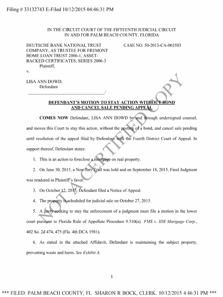 Motion To Stay Final Judgment of Foreclosure Pending Appeal Rule 9.310 ...