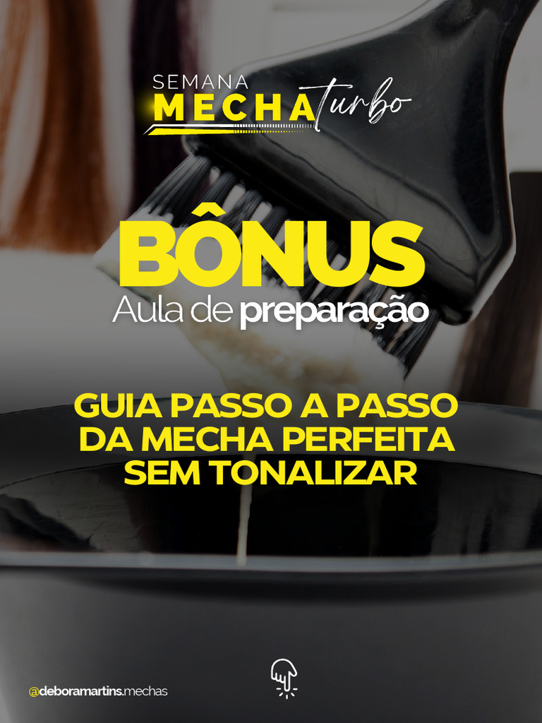 Presente Aula 4 - Guia Passo A Passo Da Mecha Perfeita Sem Tonalização ...