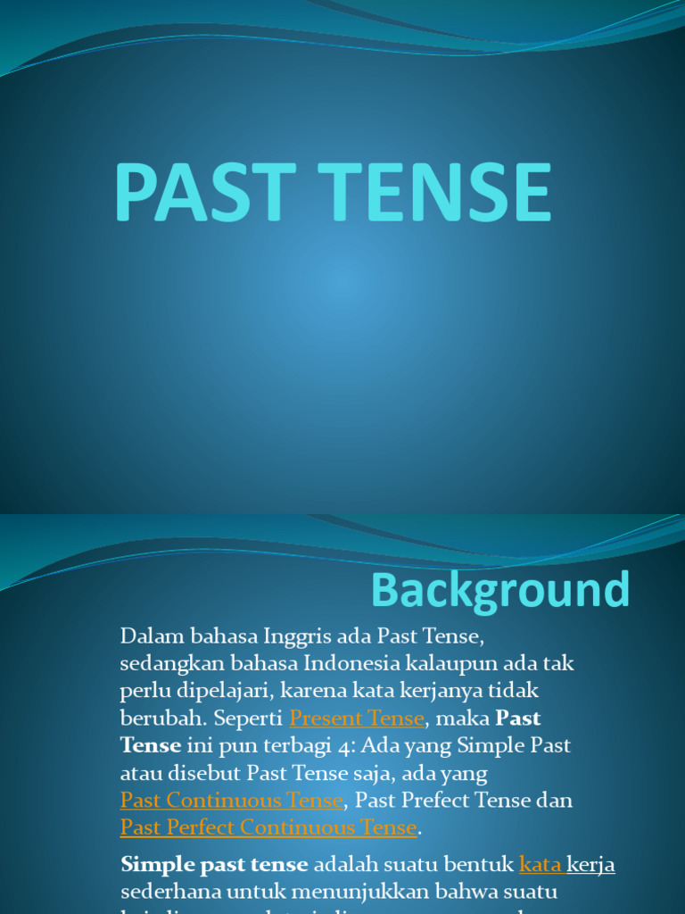 Tugas PPT PAST TENSE | PDF | Linguistic Typology | Semantic Units
