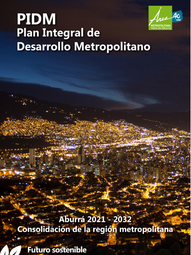 PIDM Plan Integral de Desarrollo Metropolitano | PDF | Sustentabilidad ...