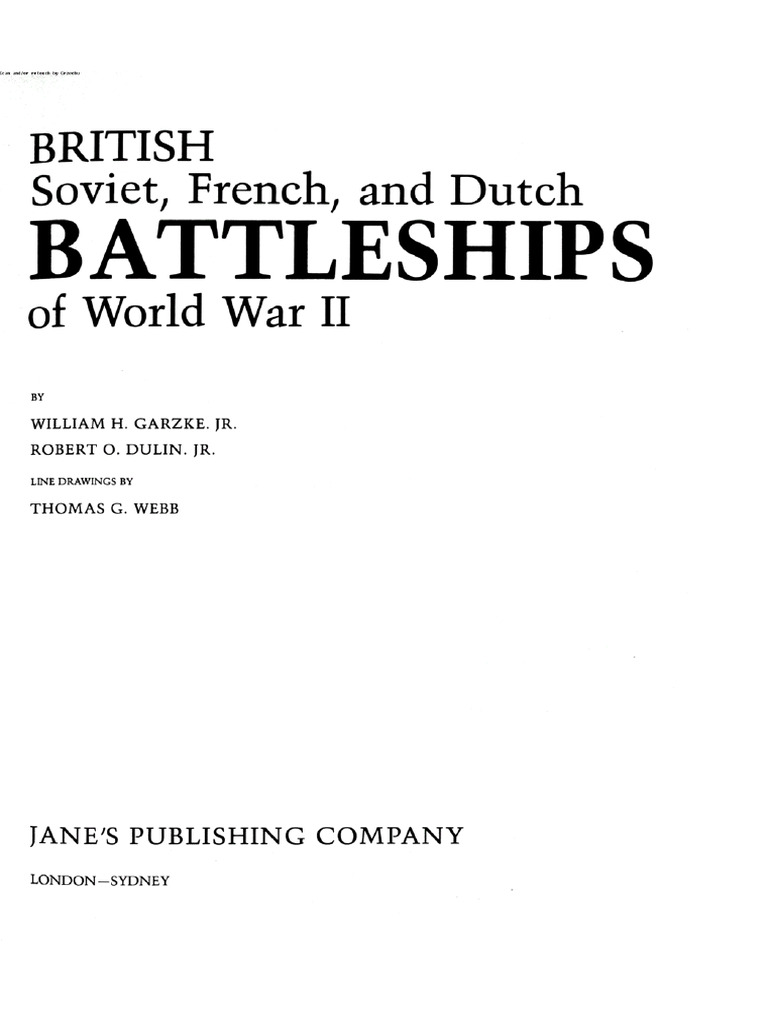 British, Soviet, French, and Dutch Battleships of World War II (William ...
