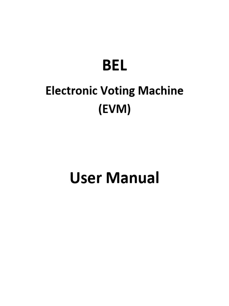 EVM User Manual Overview | PDF | Electronic Voting | Voting Machine