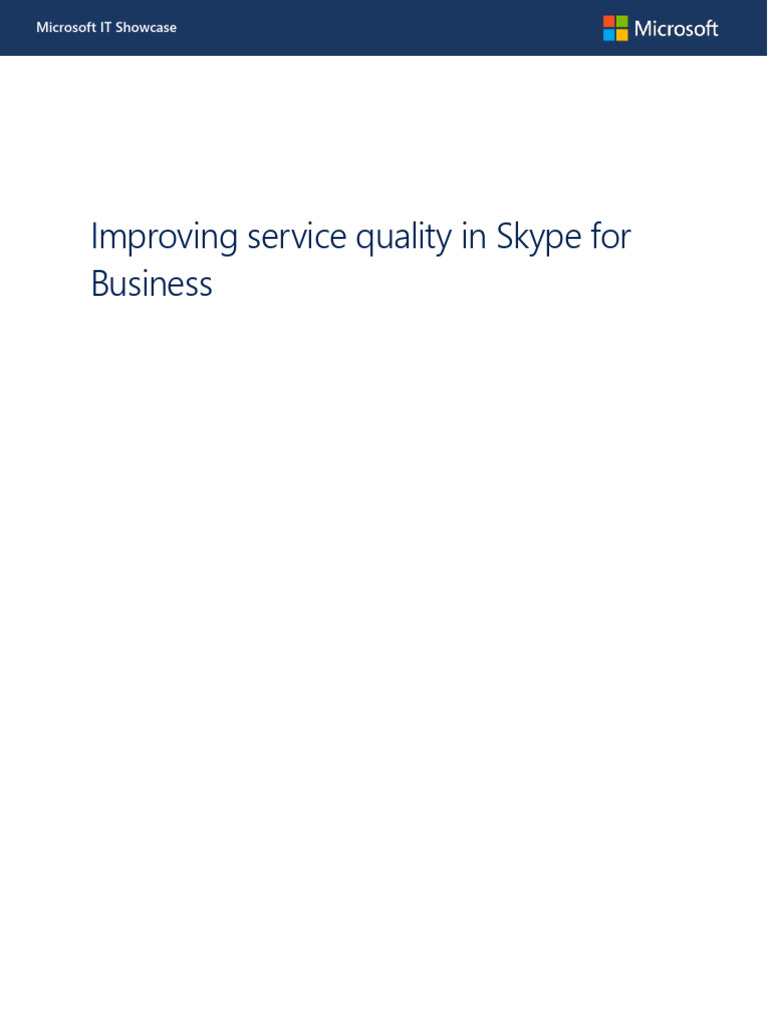 6460 - Improving Service Quality in Skype For Business - TWP | PDF ...