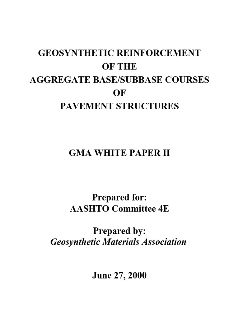 Geosynthetic Reinforcement Gma White Paper II | PDF | Road Surface