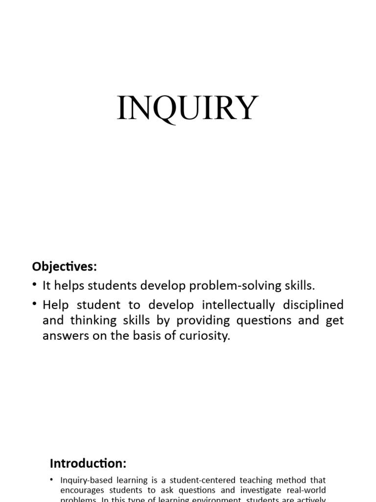Inquiry | PDF | Project Based Learning | Inquiry Based Learning