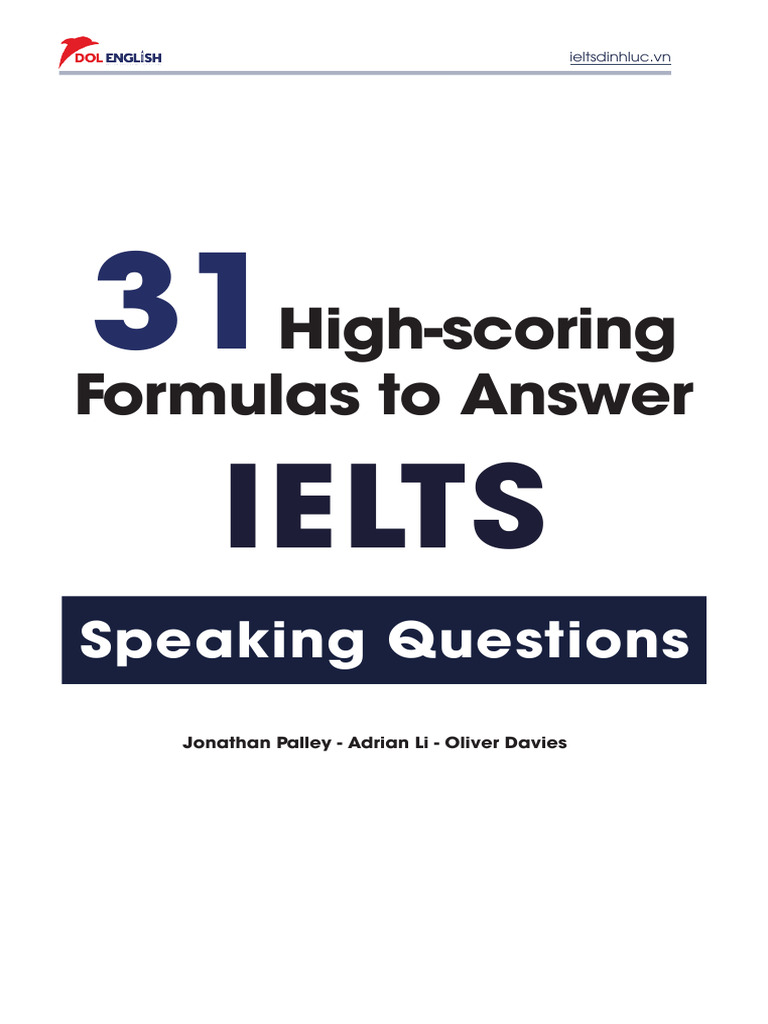 The 31 High Scoring Formulas To Answer IELTS Speaking Questions | PDF