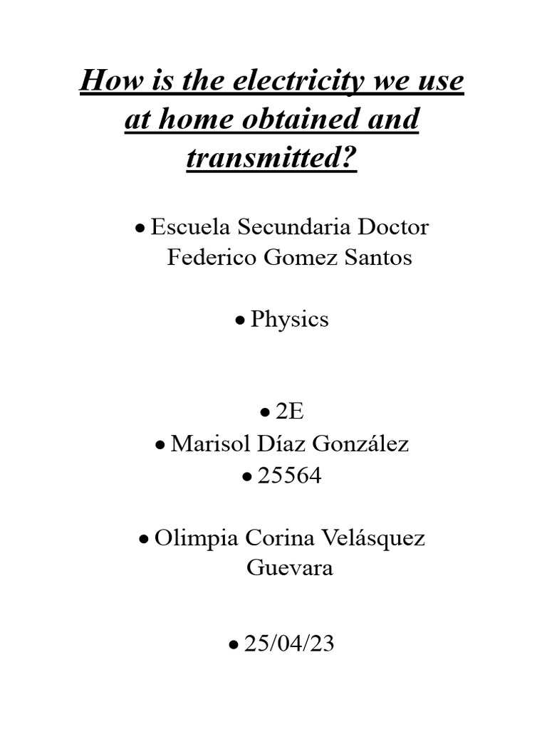 How Is The Electricity We Use at Home Obtained and Transmitted | PDF ...