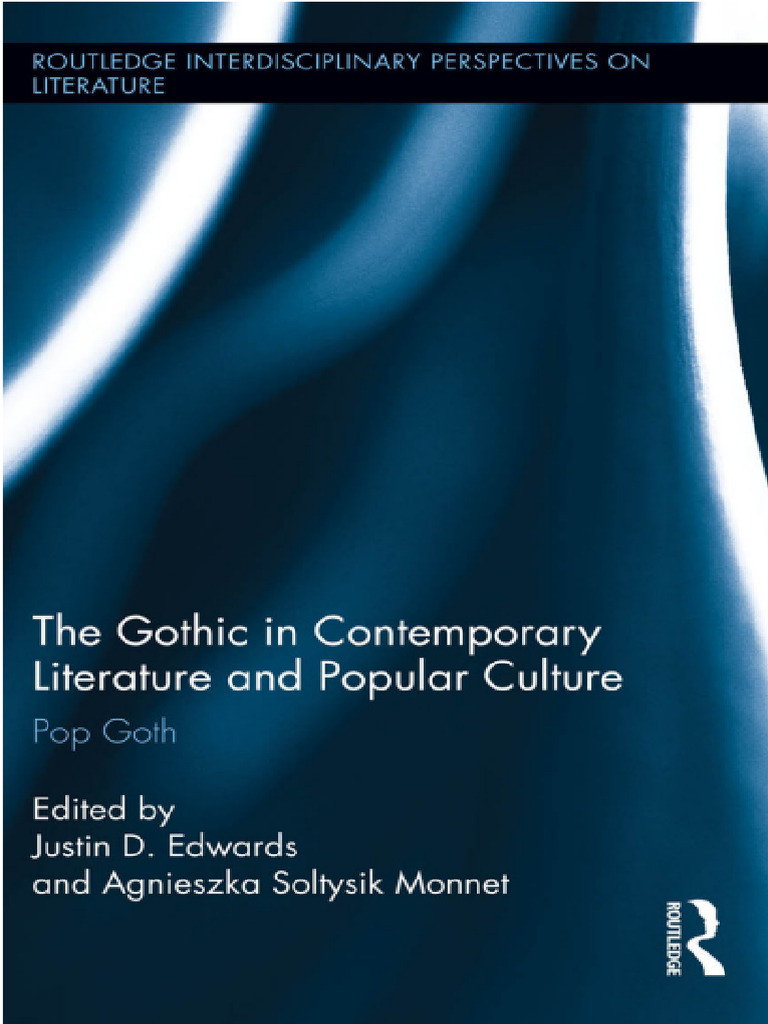 The Gothic in Contemporary Literature and Popular Culture Pop Goth by ...