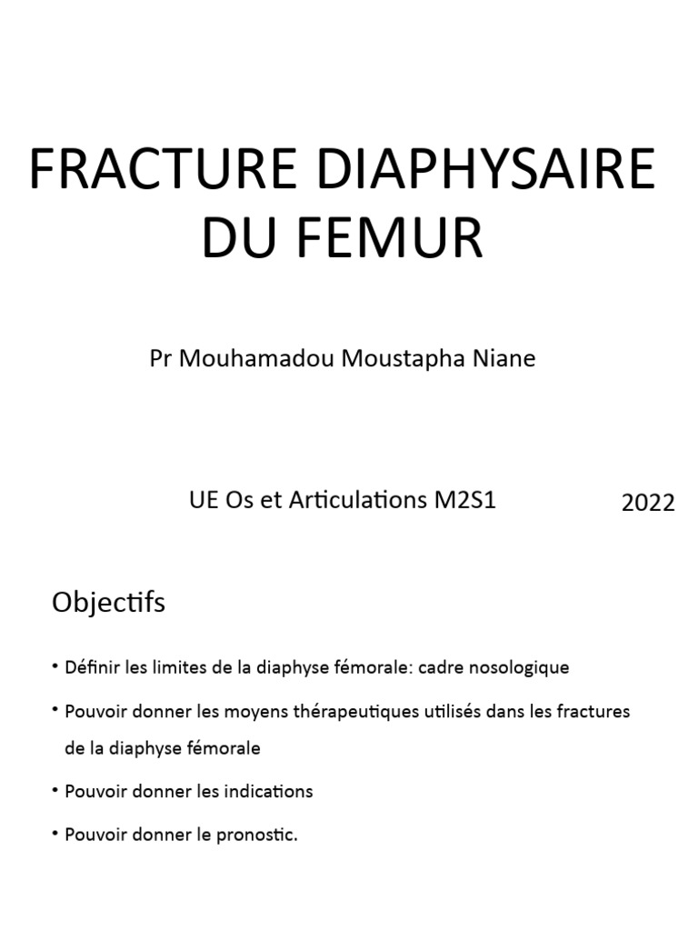 Fracture Diaphysaire du Fémur: Guide Clinique | PDF | Médecine clinique ...