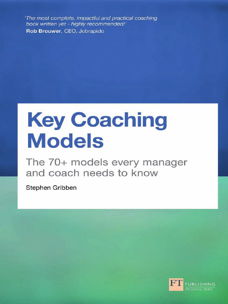 Key Coaching Models The 70 Models Every Manager and Coach Needs To Know ...
