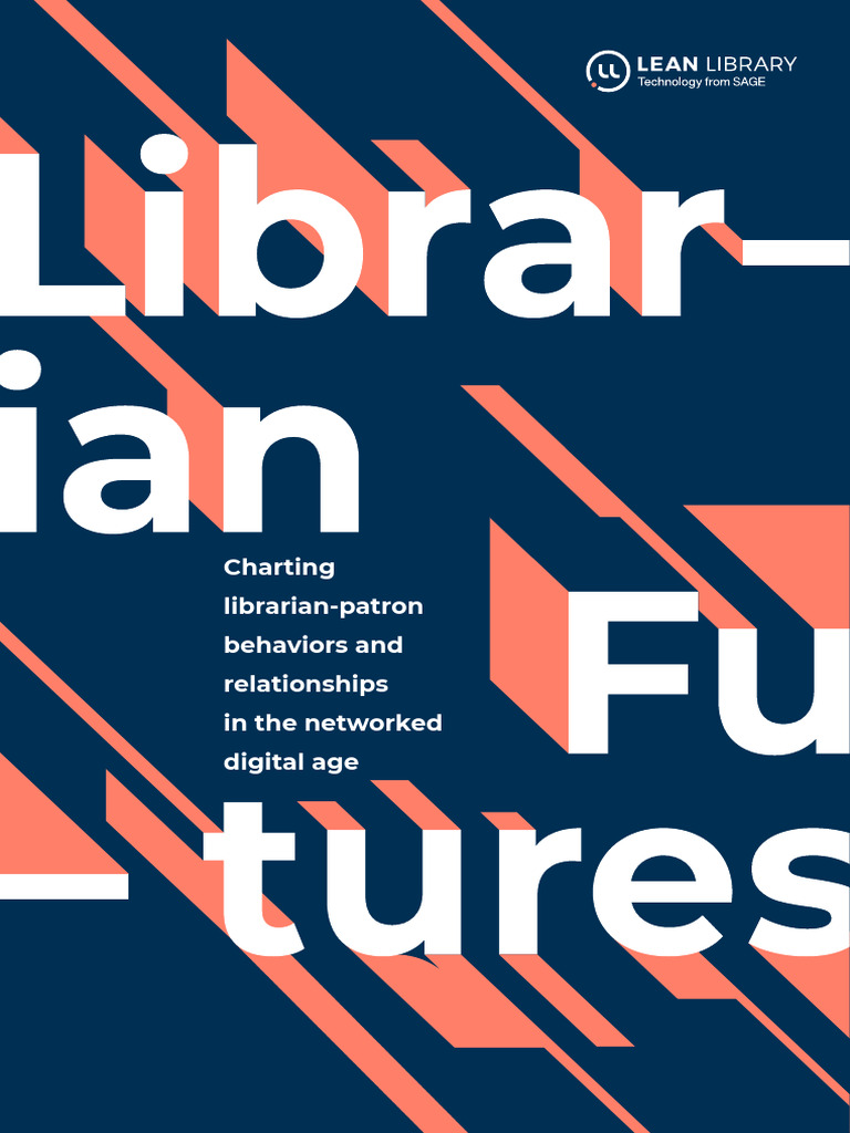 Librarian Futures Lean Library 2021-1 | PDF | Librarian | Libraries