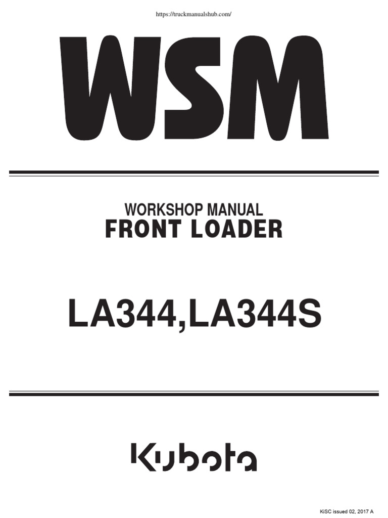 Kubota LA344 Workshop Manual | PDF | Loader (Equipment) | Screw