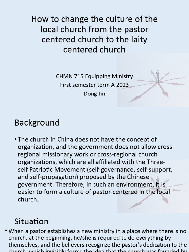 How To Change The Culture of The Local Church From The Pastor Centered ...